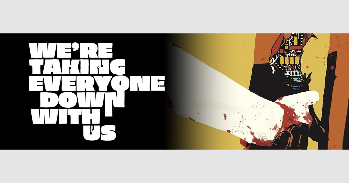 Releases | We're Taking Everyone Down With Us | Image Comics