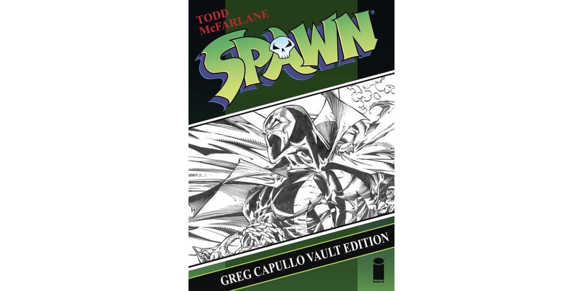 UPCOMING SPAWN VAULT EDITION COLLECTIBLE HARDCOVER TO SHOWCASE ICONIC GREG CAPULLO ERA ARTWORK ...