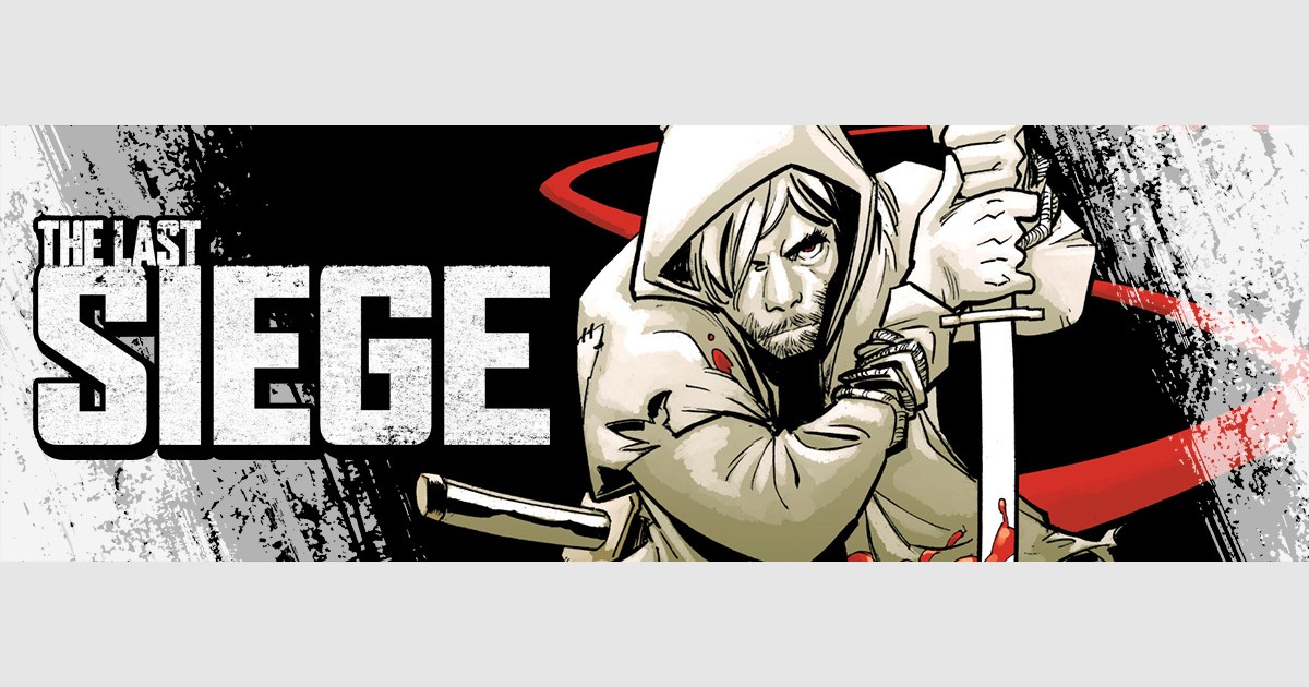 Collected Editions | The Last Siege | Image Comics