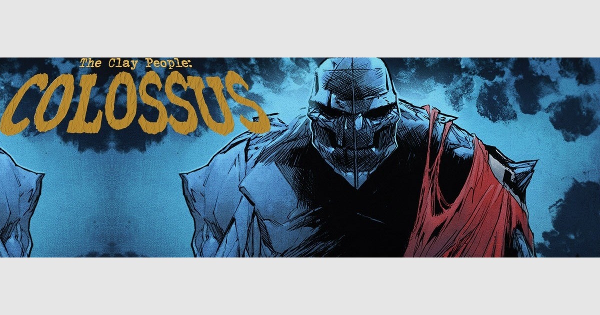 Releases | The Clay People: Colossus | Image Comics