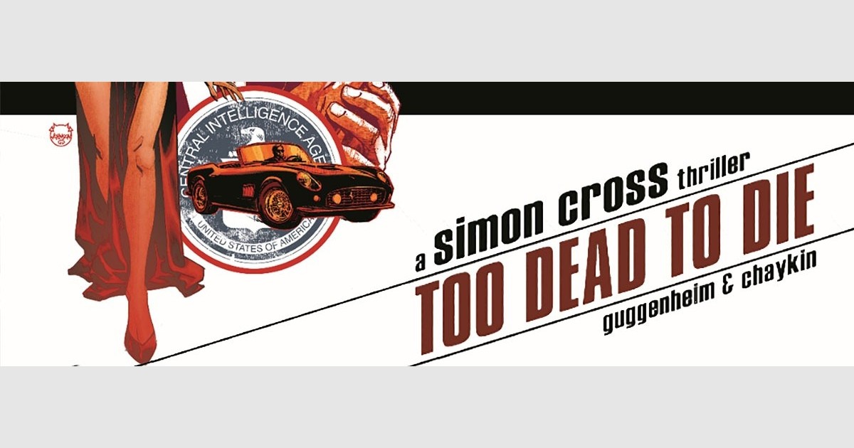 Collected Editions | Too Dead To Die: A Simon Cross Thriller | Image Comics