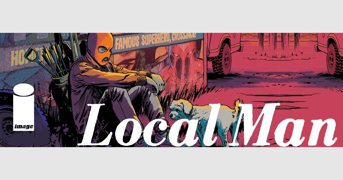 Collected Editions | Local Man | Image Comics